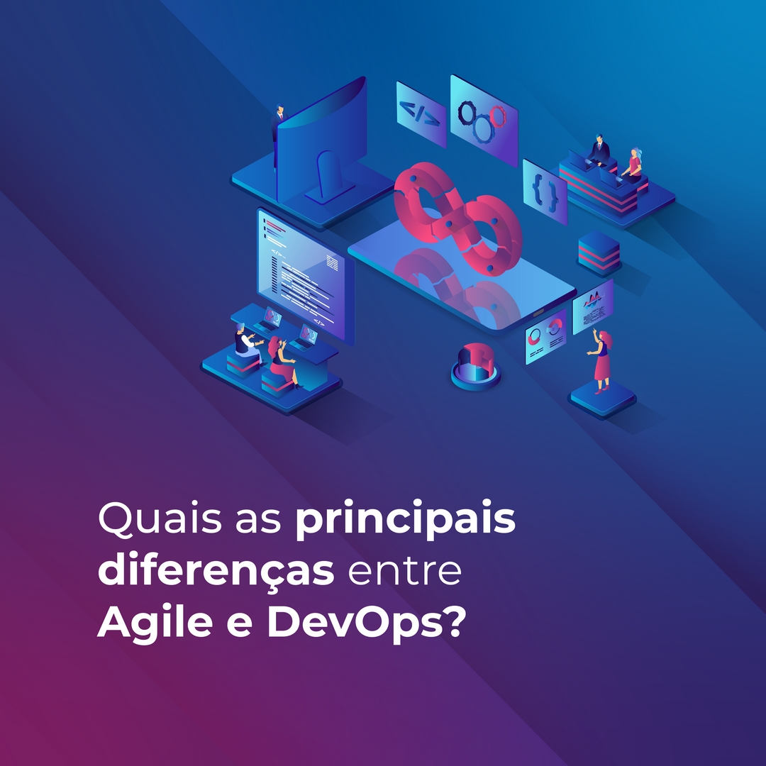 Quais as principais diferenças entre Agile e DevOps? - NUAGE